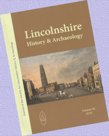 SLHA Journal: Lincolnshire History & Archaeology Archives - Society for ...
